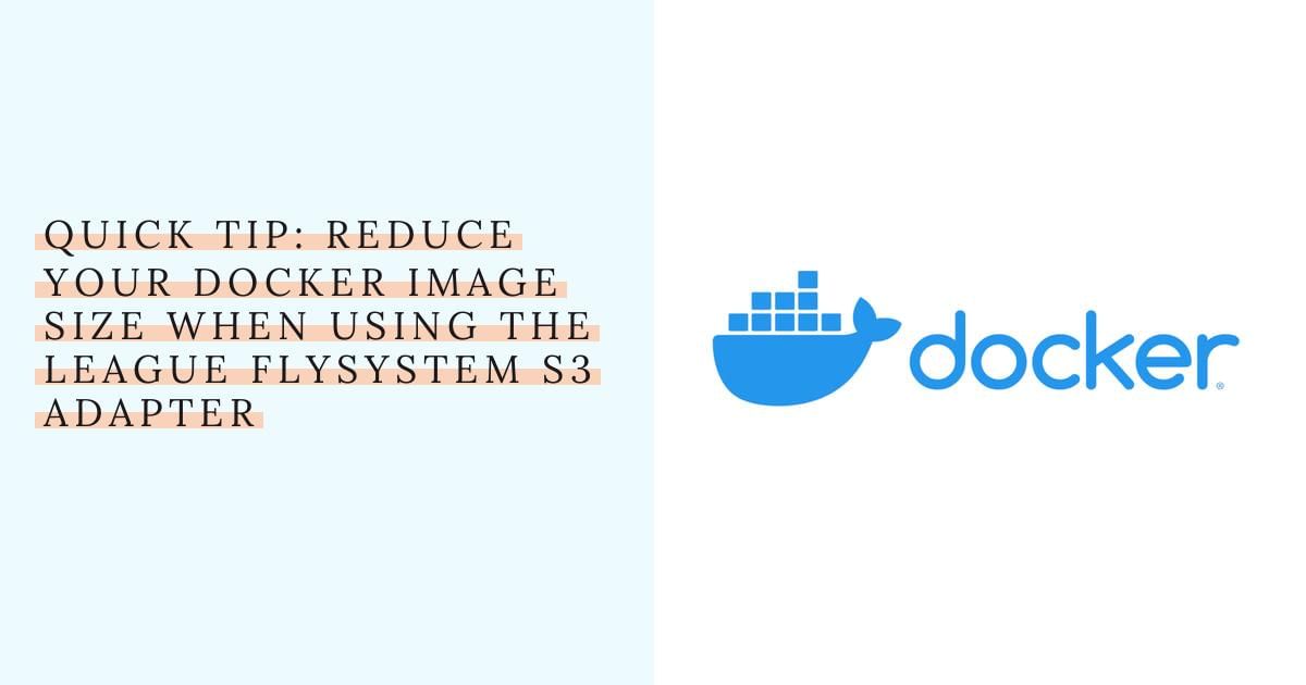 Quick tip: Reduce your Docker Image size when using the League ...